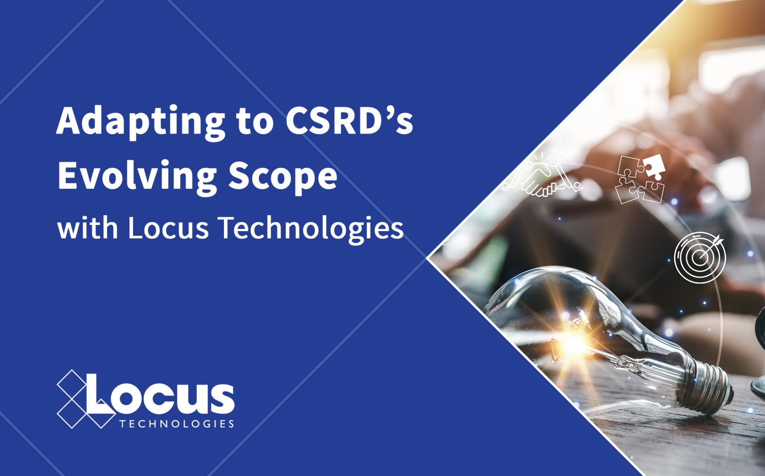 Adapting to CSRD’s Evolving Scope with Locus Technologies