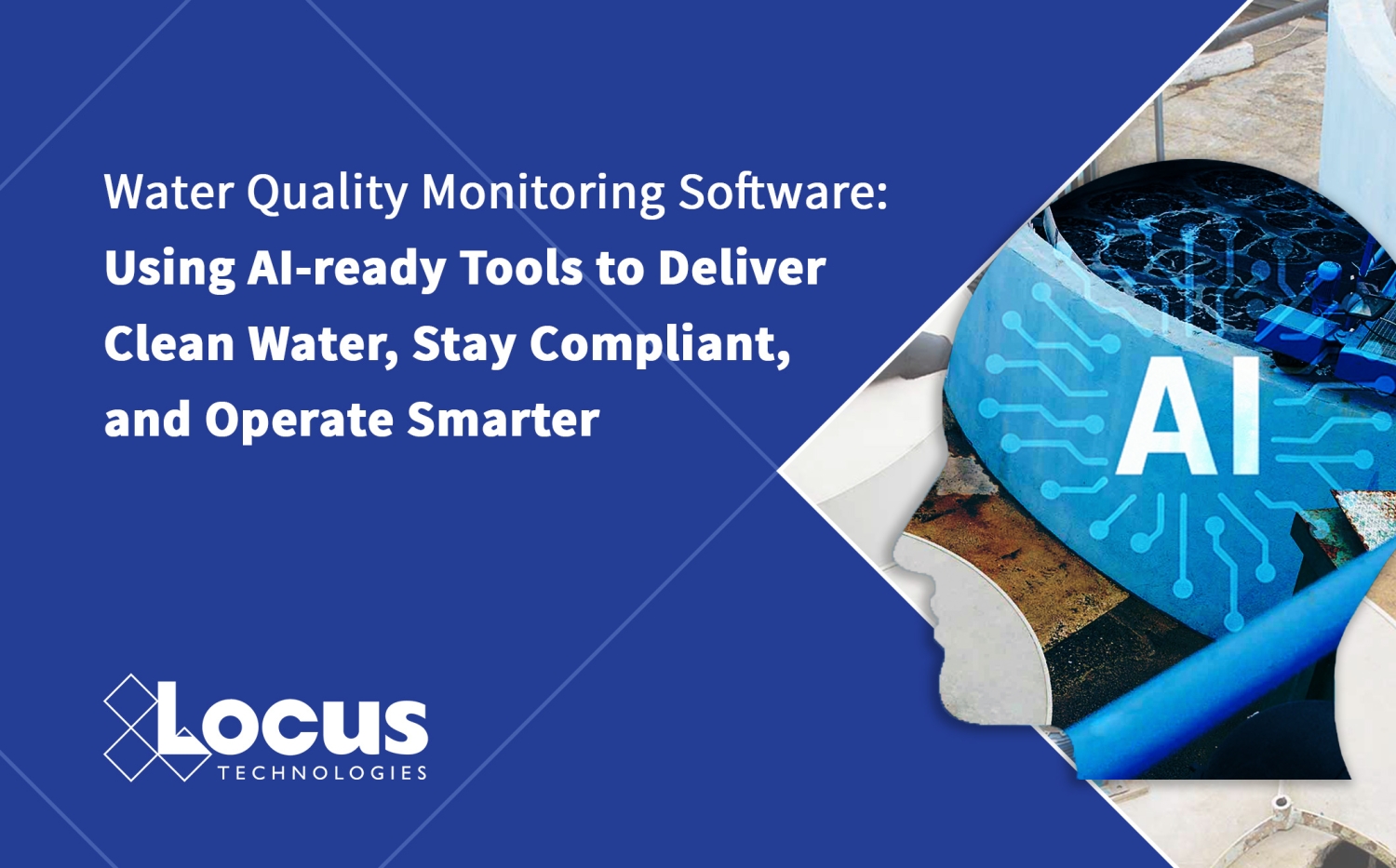 Water Quality Management Software: Using AI-ready Tools