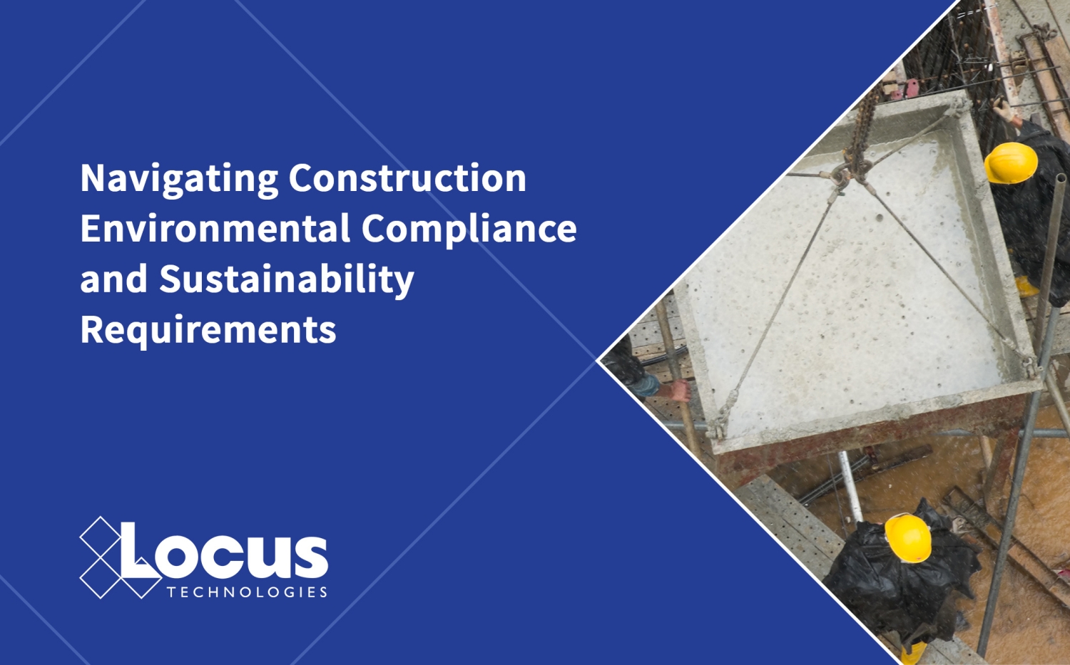 Navigating Construction Environmental Compliance