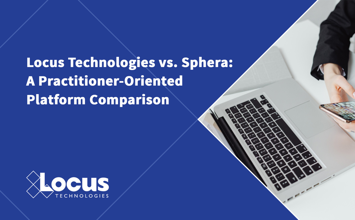 Locus Technologies vs. Sphera: Platform Comparison