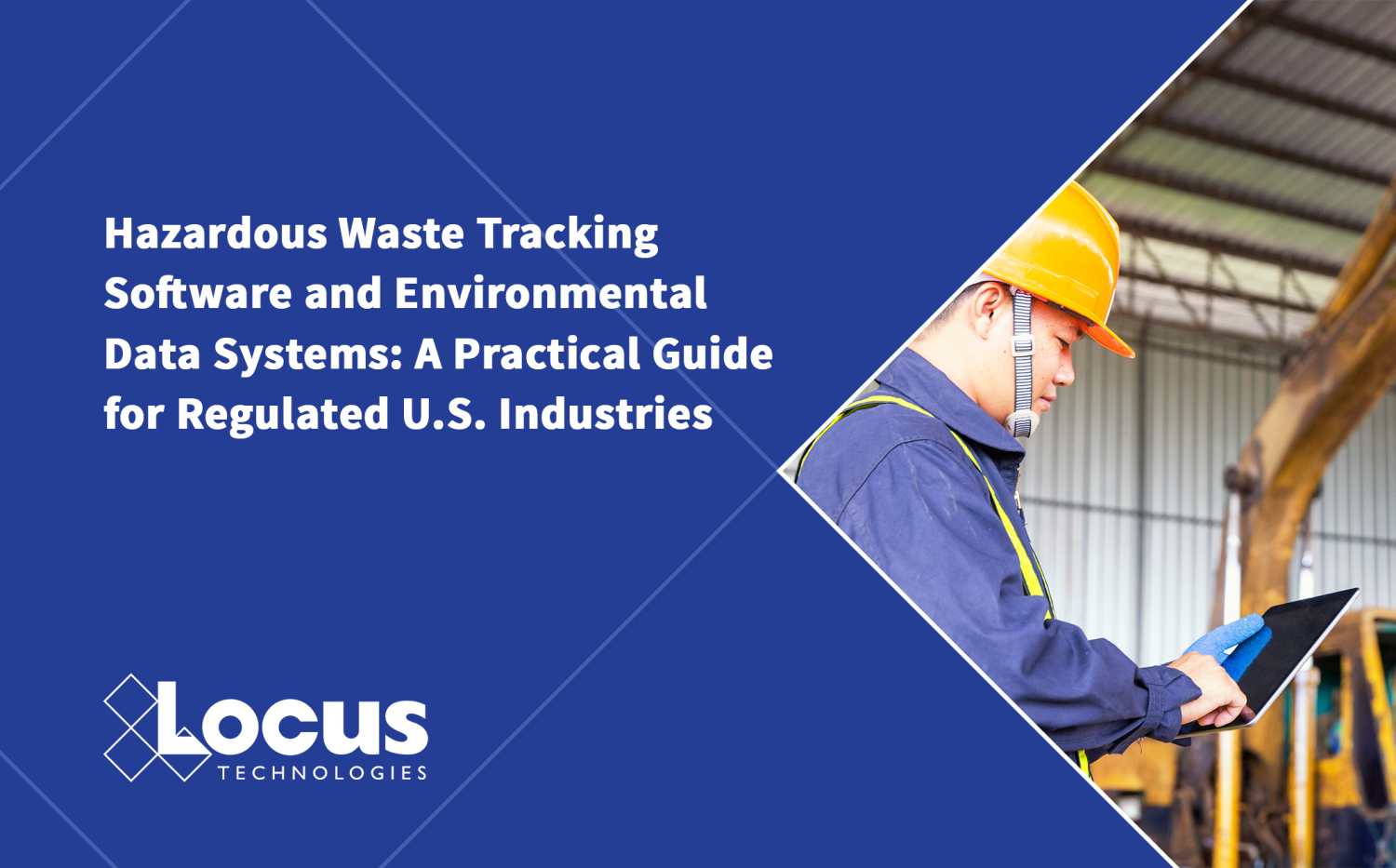 Hazardous Waste Tracking Software & Environmental Data Systems