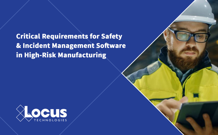 Critical Requirements for Safety & Incident Management Software