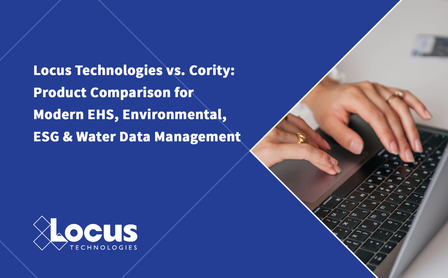 Locus Technologies vs. Cority: SaaS platforms for EHS